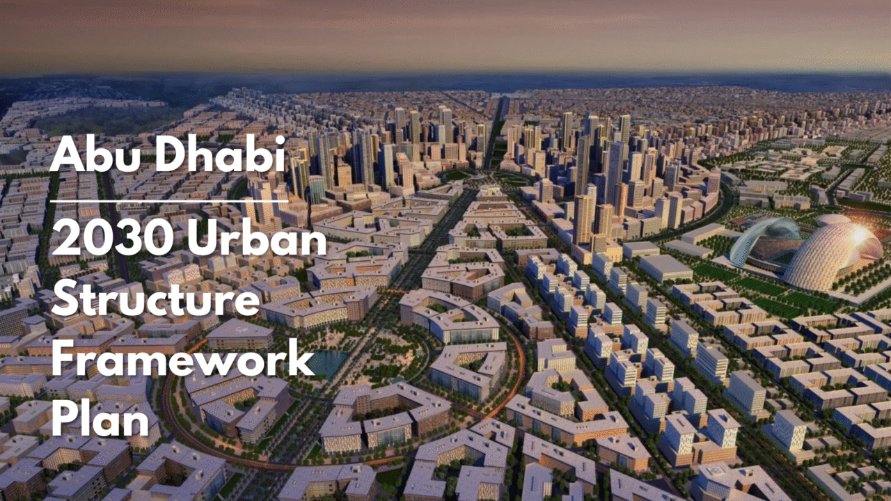 Plan Abu Dhabi 2030 – Urban Structure Framework Plan – Knightsbridge ...